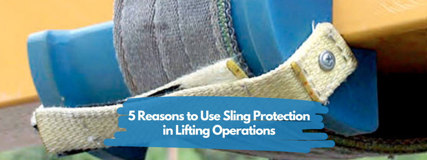 5 Reasons to Use Sling Protection in Lifting Operations | Hercules Lifting