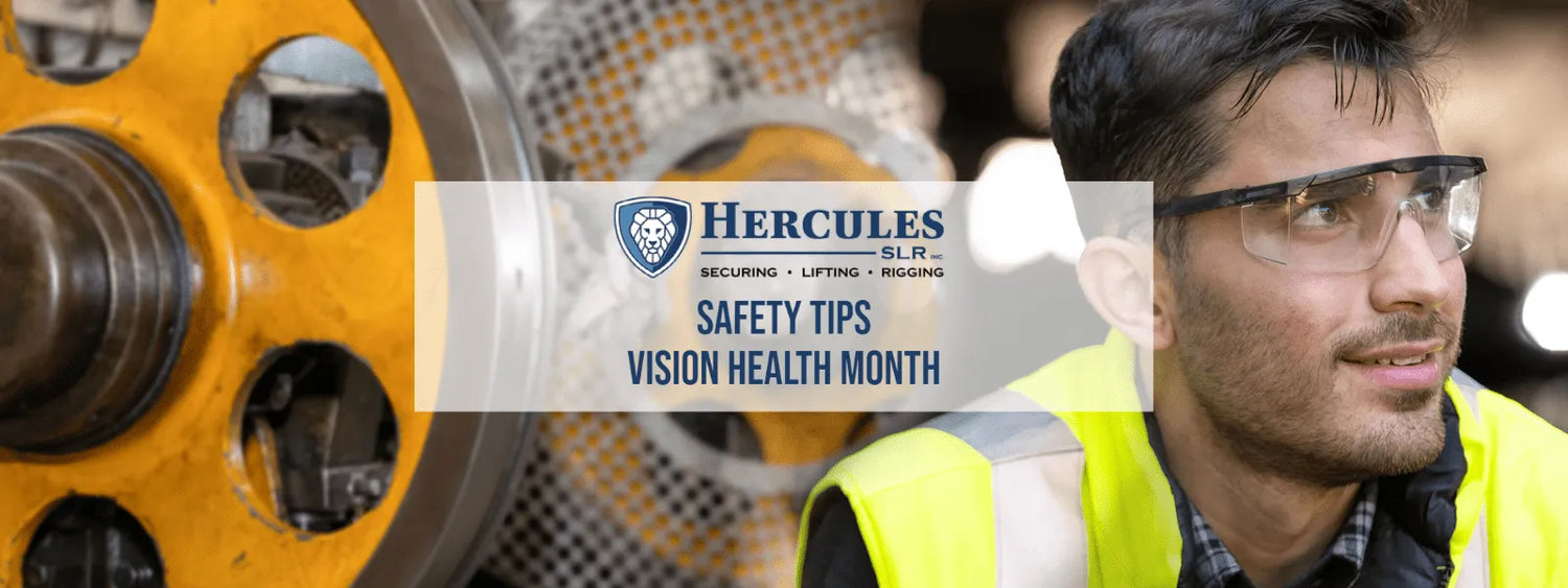 Safety Tips | Vision Health Month | Hercules Lifting