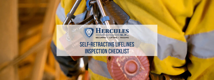 Self-Retracting Lifelines | Inspection Checklist – Hercules Lifting