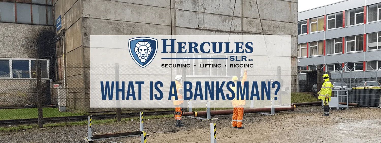Qu'est-ce qu'un Banksman ? – Hercules Lifting